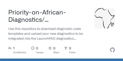 Github Priority On African Diagnosticsdiagnosticupload Use This Repository To Download