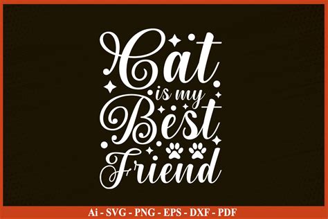 Cat Is My Best Friend Funny Cat Svg Png Graphic By Svgprintfile