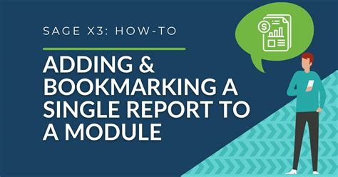 How To Add A Single Report To A Sage X3 Module And Bookmark It As A