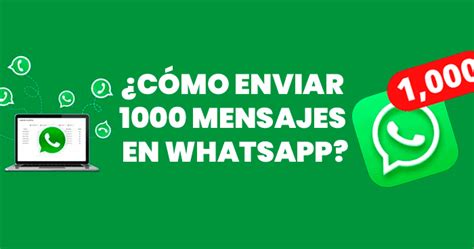 📱 ¿cómo Enviar 1000 Mensajes En Whatsapp Tutorial 2025