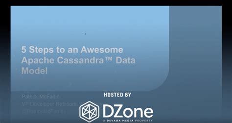 5 Steps To An Awesome Apache Cassandra™ Data Model Dzone Whitepaper