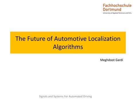 Pdf The Future Of Automotive Localization Algorithms