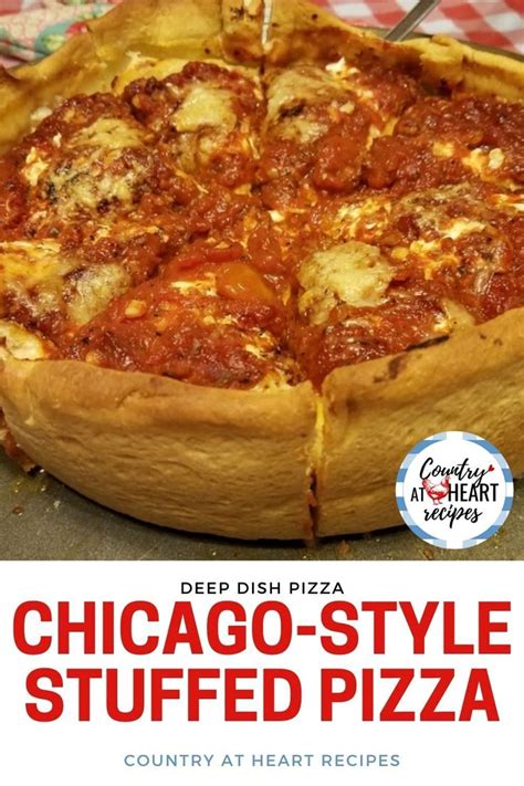 Chicago Style Stuffed Pizza A Delicious Deep Dish Recipe