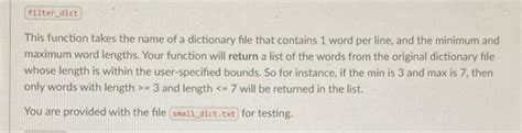 Solved Def Filter Dict Filename Min Max Nin From The Chegg Com