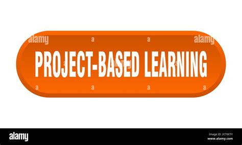 Project Based Learning Button Rounded Sign Isolated On White