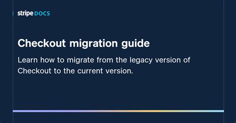 Checkout Migration Guide Stripe Documentation