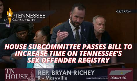House Subcommittee Passes Bill To Increase Time On Tennessees Sex
