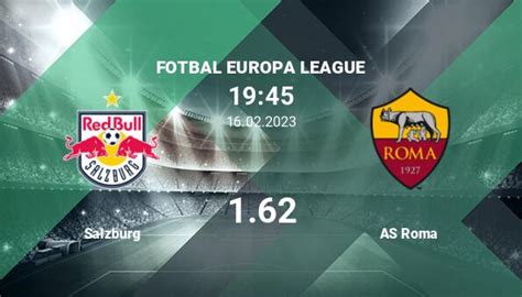 Salzburg Vs As Roma Ponturi Pariuri Fotbal Europa League