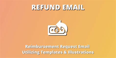 Refund Email To Get Reimbursement 5 Templates Examples