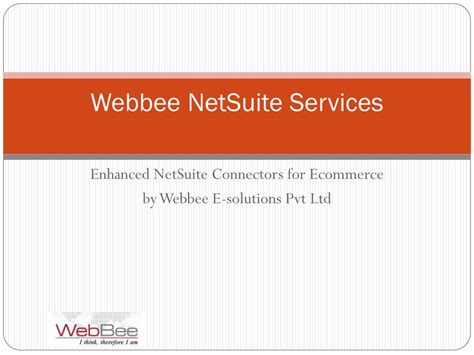 Ppt Webbee Netsuite Services Powerpoint Presentation Free Download Id 7110357