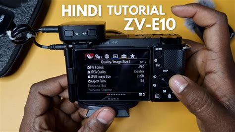How To Use SONY ZV E10 SONY ZV E10 Full Tutorial In Hindi Beginners