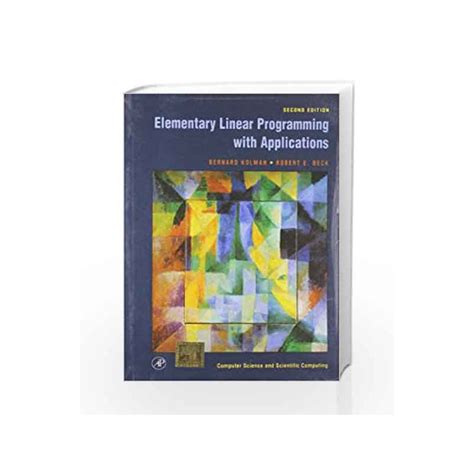 Elementary Linear Programming With Applications By Kolman Buy Online
