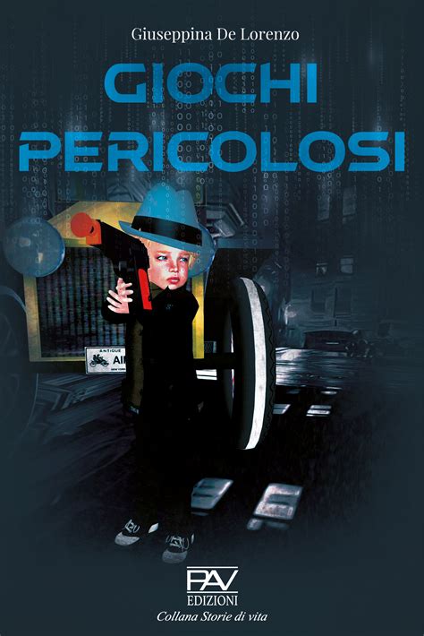 Giochi Pericolosi Pav Edizioni
