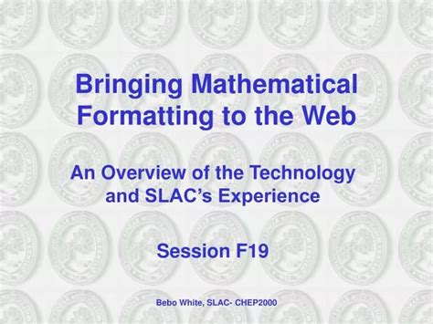 PPT Bringing Mathematical Formatting To The Web PowerPoint