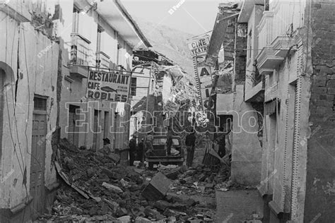 El Terremoto De Yungay Un Desastre Que Marcó Al Perú Para Siempre Y