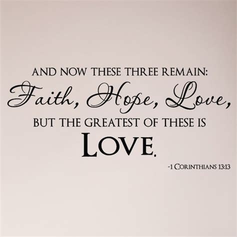 And Now These Three Remain Faith Hope Love But The Greatest Of Etsy
