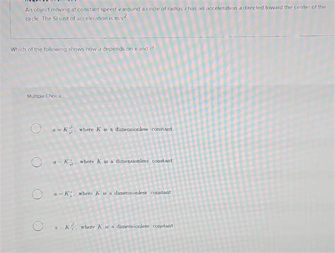 Solved An Object Moving At Constant Speed V Around A Circle