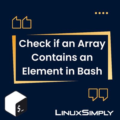Check If Array Contains An Element In Bash Methods Linuxsimply