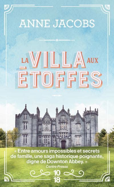 La Villa Aux Etoffes Tome La villa aux étoffes Anne Jacobs Anne Judith Descombey