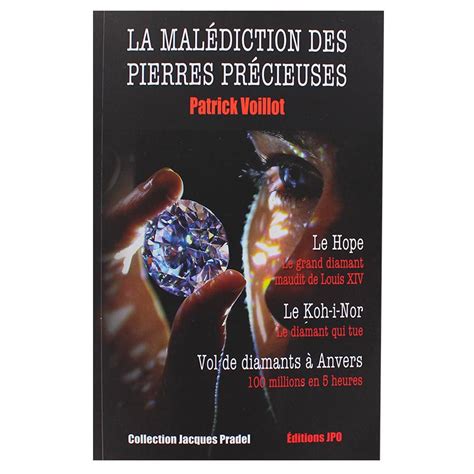 Livre La Mal Diction Des Pierres Pr Cieuses De Patrick Voillot