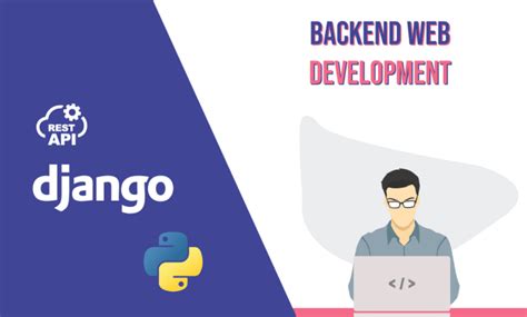develop django backend for your web app by kimjoemaina fiverr