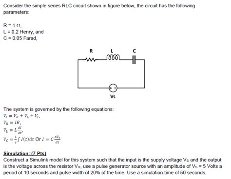Solved Consider The Simple Series RLC Circuit Shown In Chegg Com