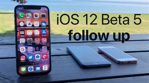 IOS 12 Beta 5 And Public Beta 4 Follow Up