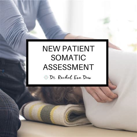 Somatic Assessment New Patient Dr Rachel