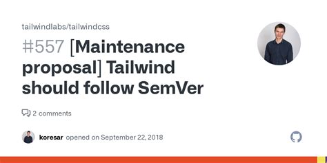 Maintenance Proposal Tailwind Should Follow Semver · Issue 557