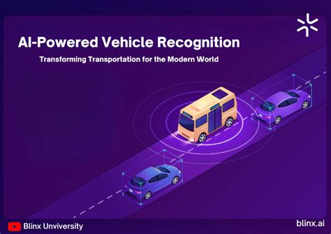 Ai Powered Vehicle Recognition Transforming Transportation For The