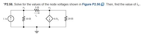 Answered P256 Solve For The Values Of The Node Voltages Shown In