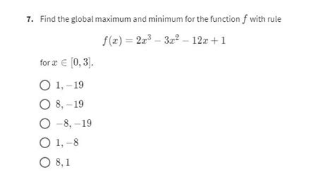 Solved 7 Find The Global Maximum And Minimum For The