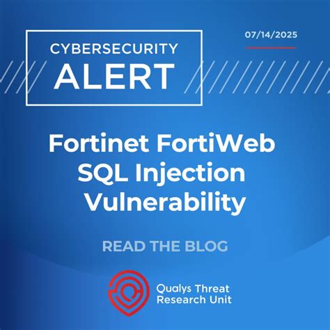 Critical Sql Injection Vulnerability Found In Fortinet Fortiweb By Gmo