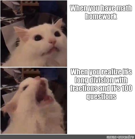 Сomics Meme When You Have Math Homework When You Realize Its Long