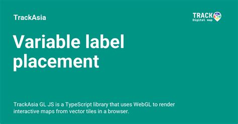 Variable Label Placement Trackasia