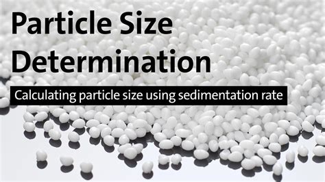 Calculating Mean Particle Size Using Sedimentation Rate Dataphysics