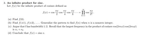 3 An Infinite Product For Sinc Let Fx Be The