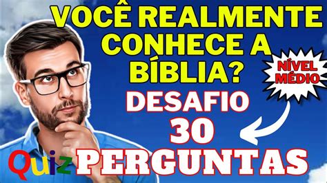 VOCÊ REALMENTE CONHECE A BÍBLIA QUIZ BÍBLICO PERGUNTAS SOBRE A BÍBLIA YouTube