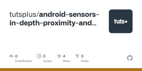 Github Tutsplusandroid Sensors In Depth Proximity And Gyroscope