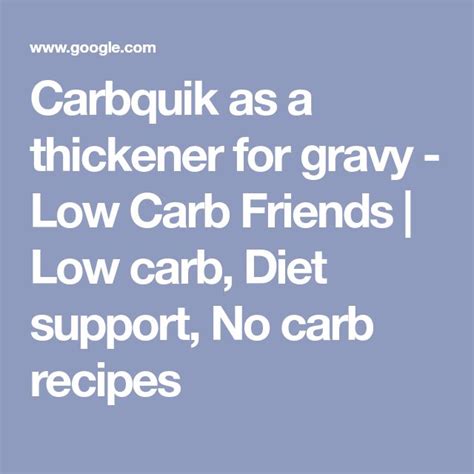 Carbquik As A Thickener For Gravy Low Carb Friends Low Carb Diet