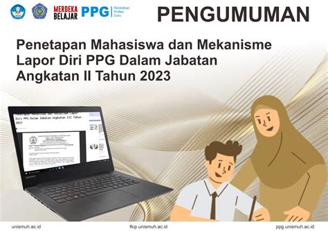 Penetapan Mahasiswa Dan Mekanisme Lapor Diri PPG Dalam Jabatan Angkatan