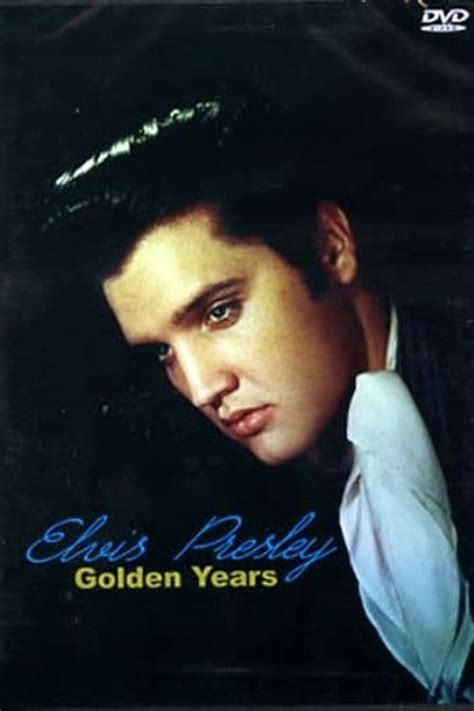 Elvis Presley Golden Years 2004 The Movie Database TMDB Elvis Presley Golden Years 2004 The Movie Database TMDB