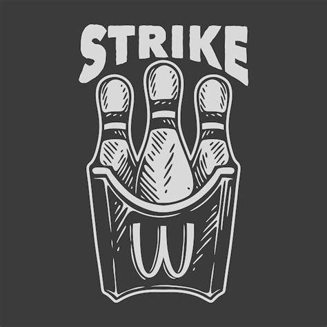 Premium Vector Vintage Slogan Typography Strike For T Shirt Design