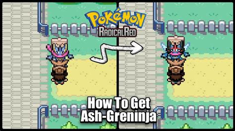 How To Get Ash Greninja Battle Bond In Pokemon Radical Red 41 Youtube