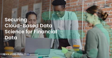 Securing Cloud Based Data Science For Financial Data