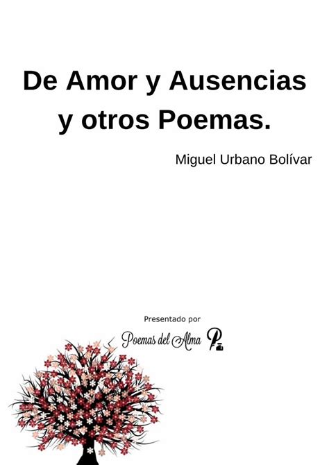 Pdf De Amor Y Ausencias Y Otros Poemasde Amor Y Ausencias Y Otros