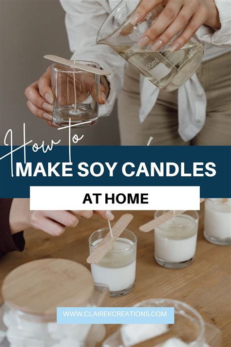 How To Make Scented Soy Candles A Step By Step Guide