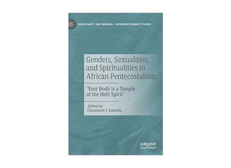 Genders Sexualities And Spiritualities In African Pentecostalism
