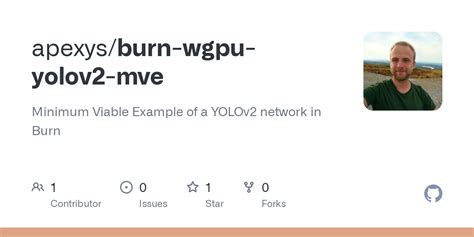 Github Apexys Burn Wgpu Yolov Mve Minimum Viable Example Of A Yolov Network In Burn