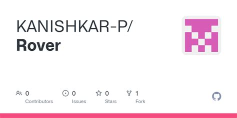 GitHub KANISHKAR P Rover